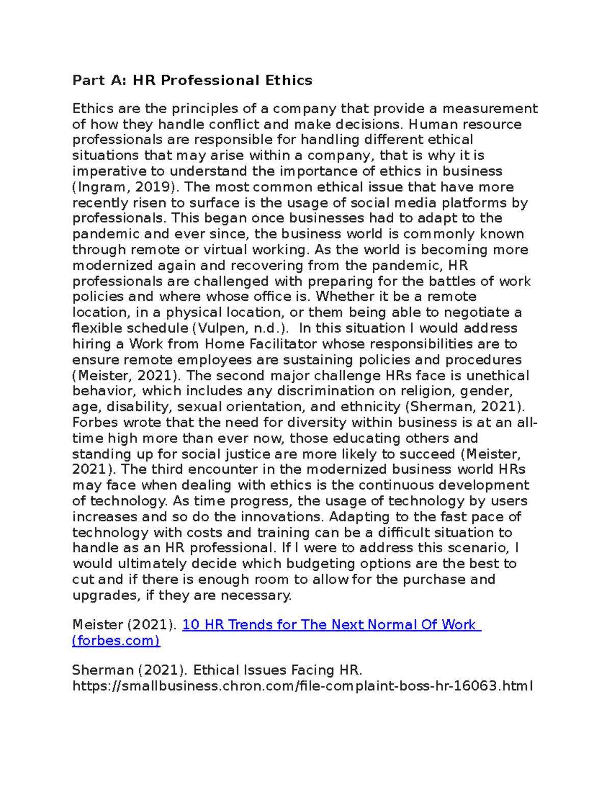 Hrmn300.2022.11. discussion 7 - Part A: HR Professional Ethics Ethics ...