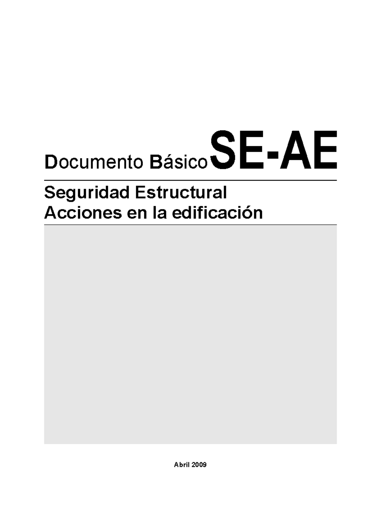 CTE DB SE-AE - normativa - Abril 2009 D ocumento B ásico SE-AE Seguridad Estructural Acciones en ...