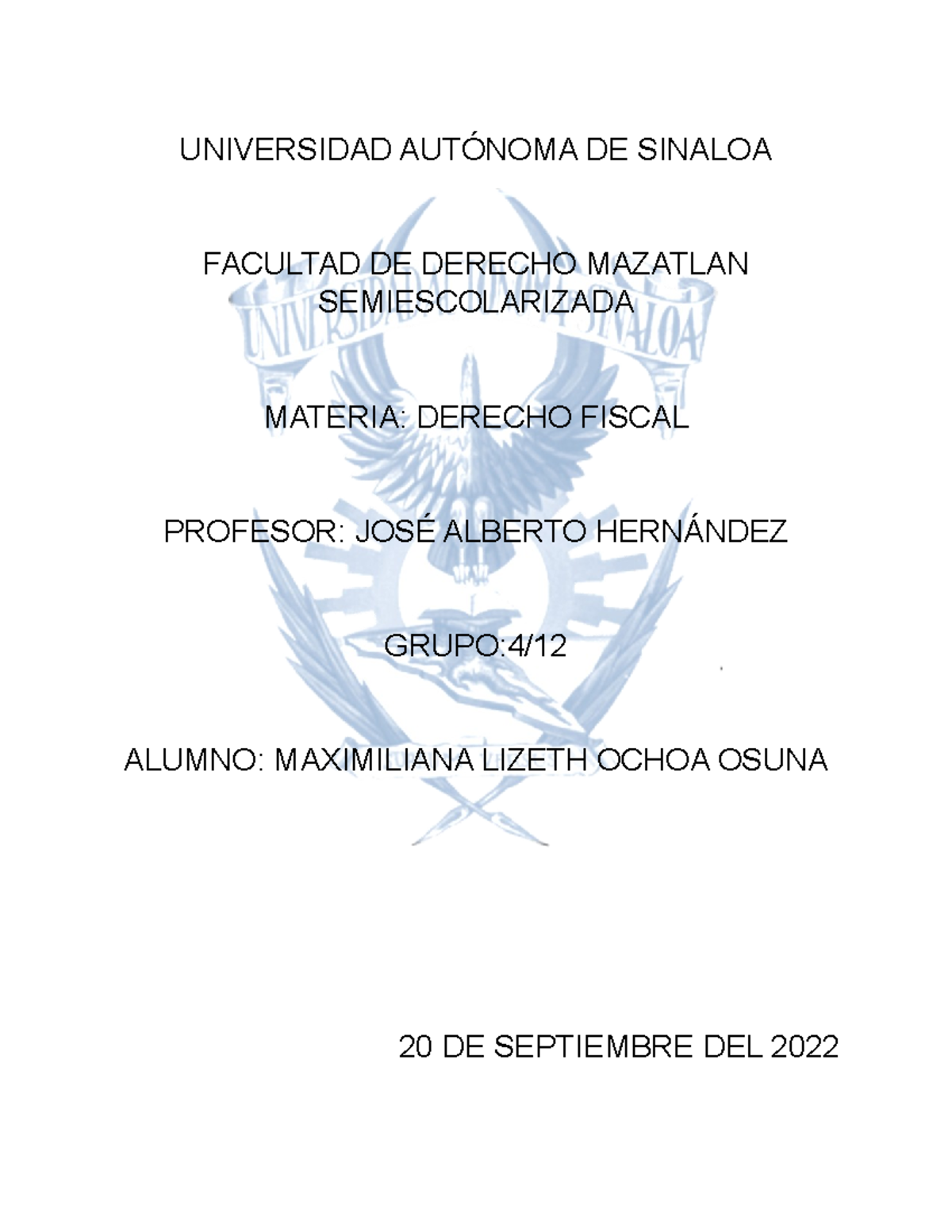 UAS Facultad DE Derecho Semiescolarizado - UNIVERSIDAD AUTÓNOMA DE ...