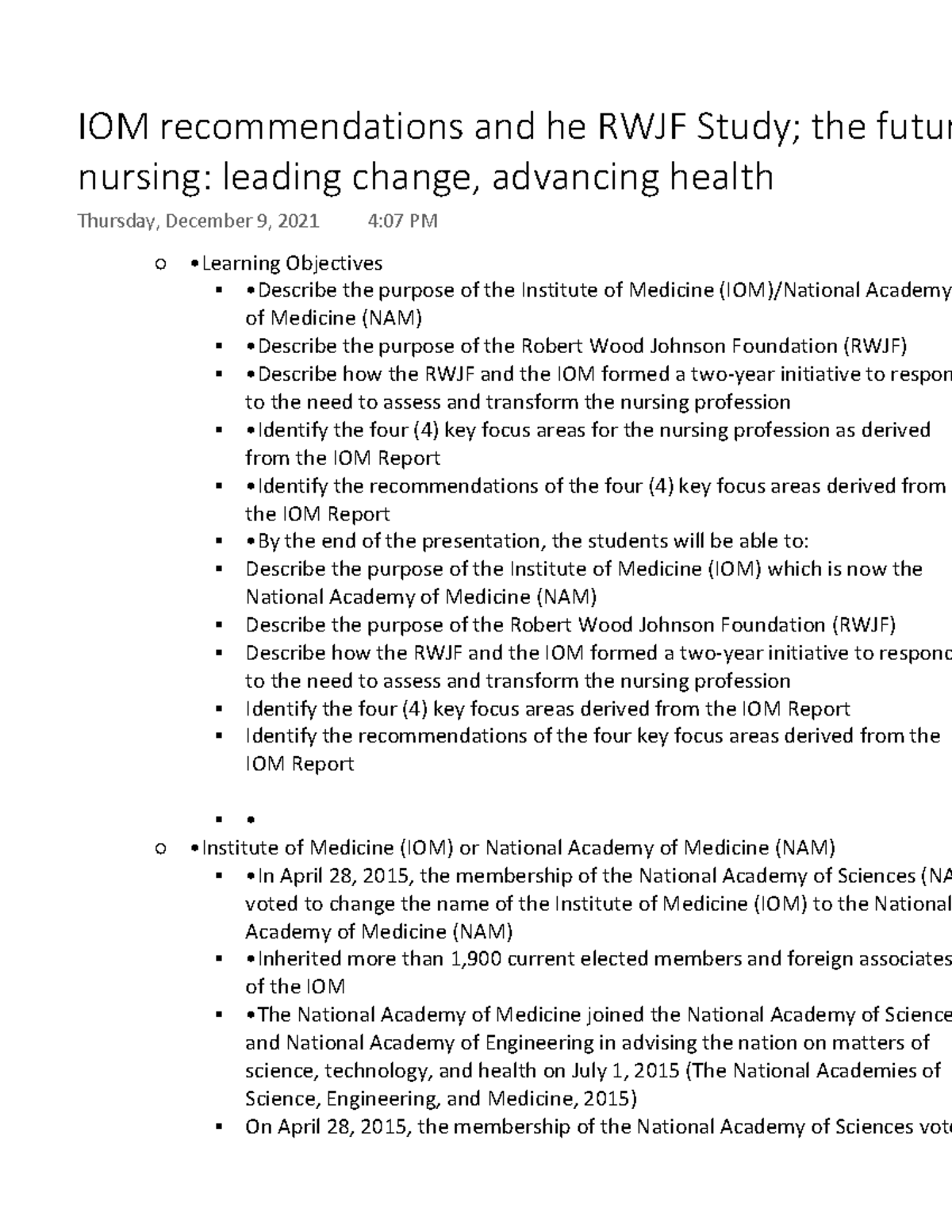 IOM recommendations and he RWJF Study the future of nursing leading ...