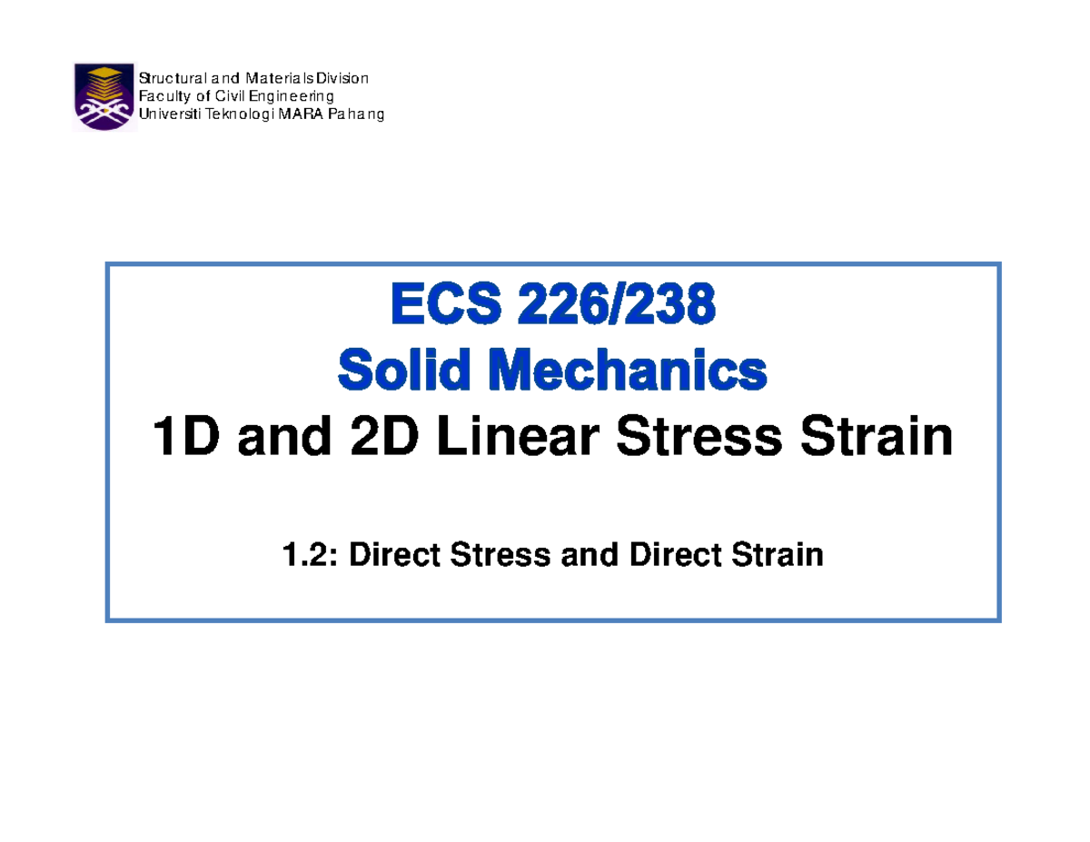 Chapter 1.2 -Direct Stress and Direct Strain - 1D and 2D Linear Stress ...