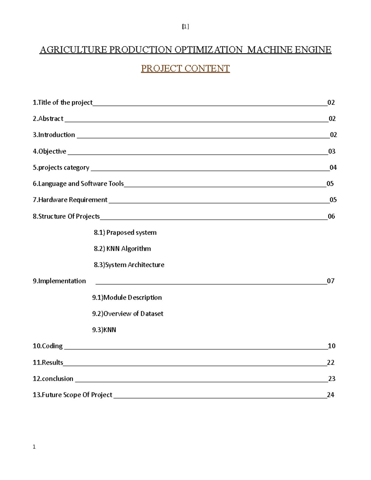 Agriculture optimization project o1 - AGRICULTURE PRODUCTION OPTIMIZATION MACHINE ENGINE PROJECT ...