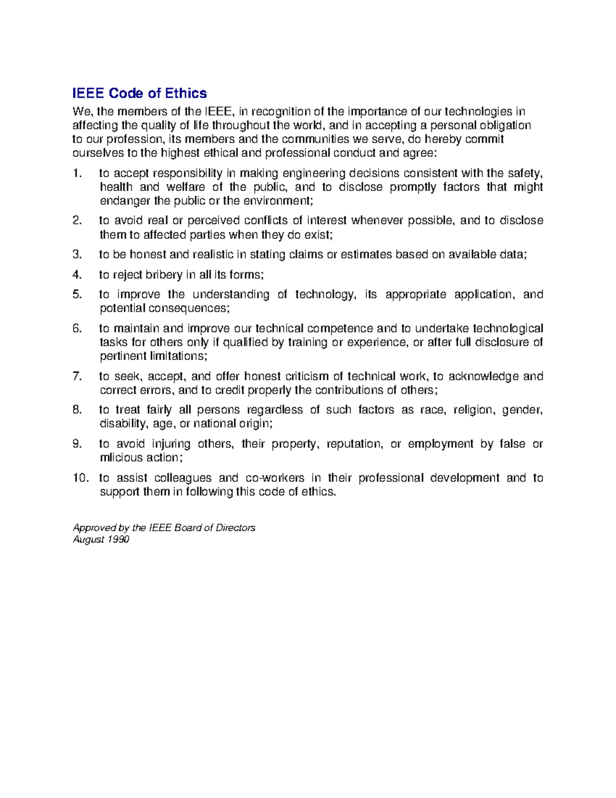 CS802-IEEE-COE 6104 - IEEE Code of Ethics - IEEE Code of Ethics We, the members of the IEEE, in ...