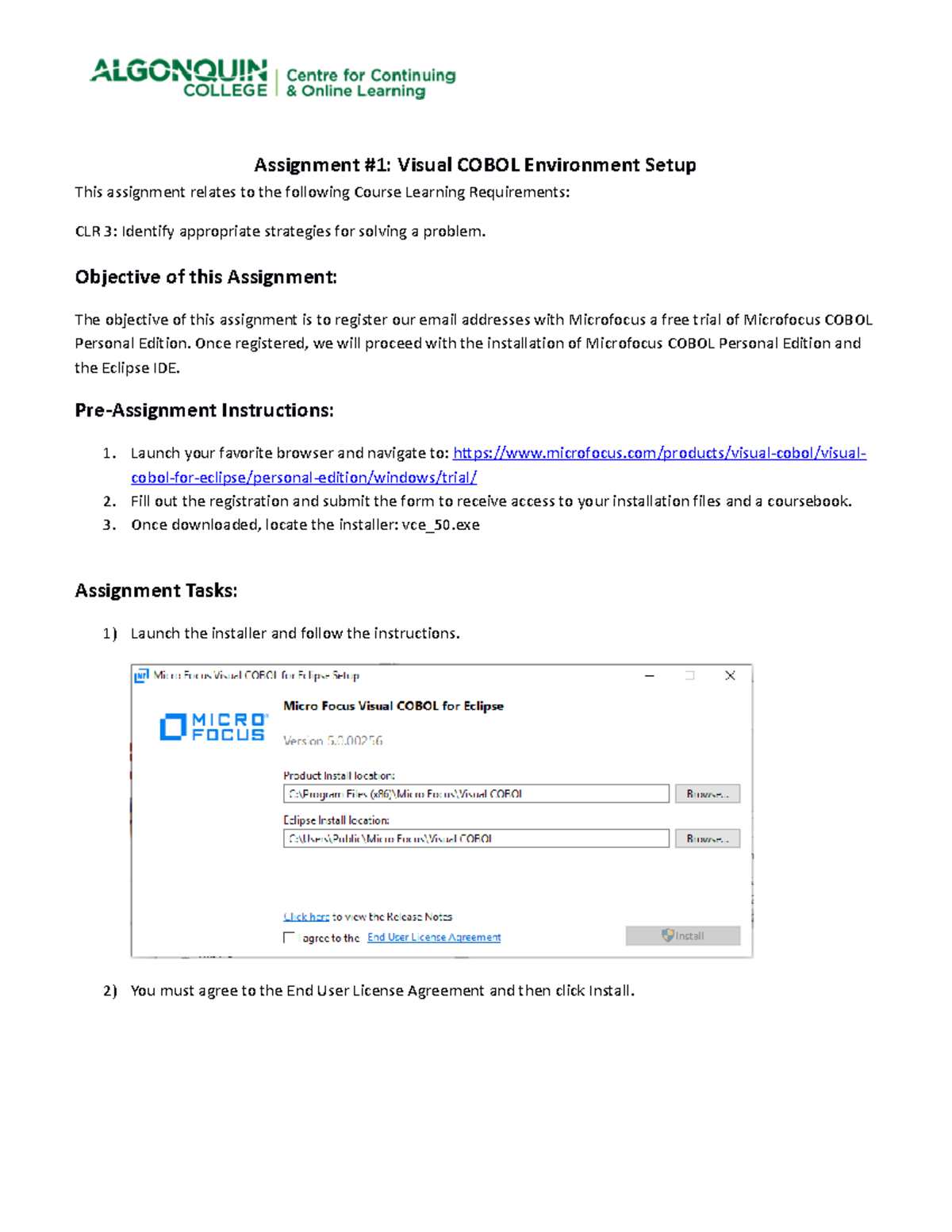 CST8283 Assignment #1 - AS1 - Assignment #1: Visual COBOL Environment Setup This assignment ...