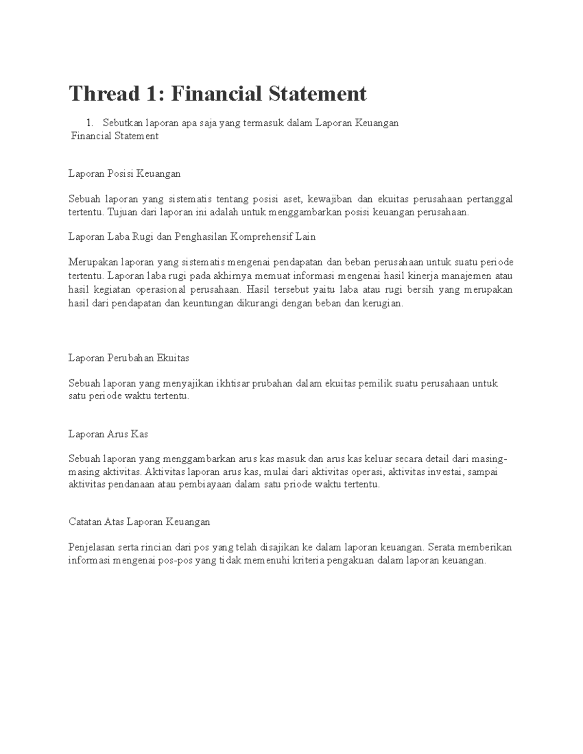 Tugas 1 Laporan Keuangan - Thread 1: Financial Statement Sebutkan ...