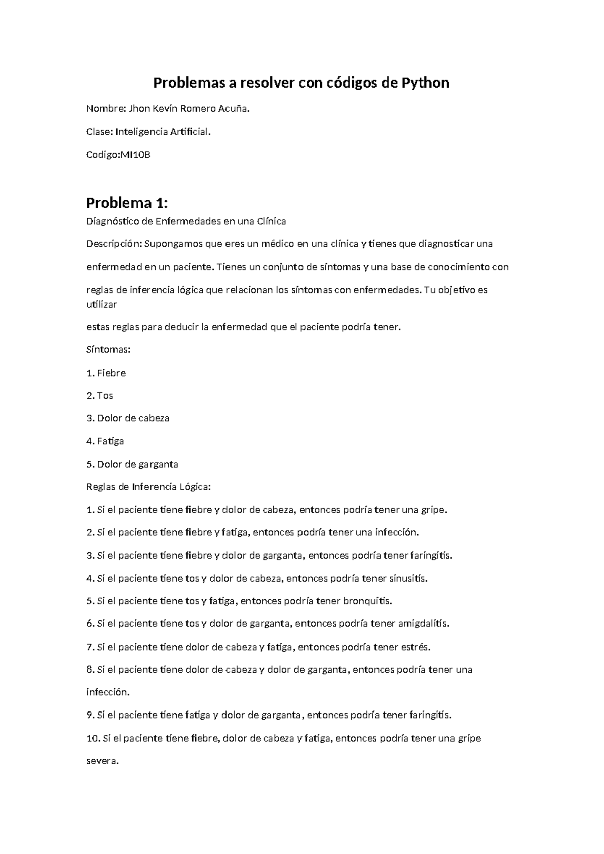 Codigo Py para IA - Recuerden leer atentamente - Problemas a resolver ...