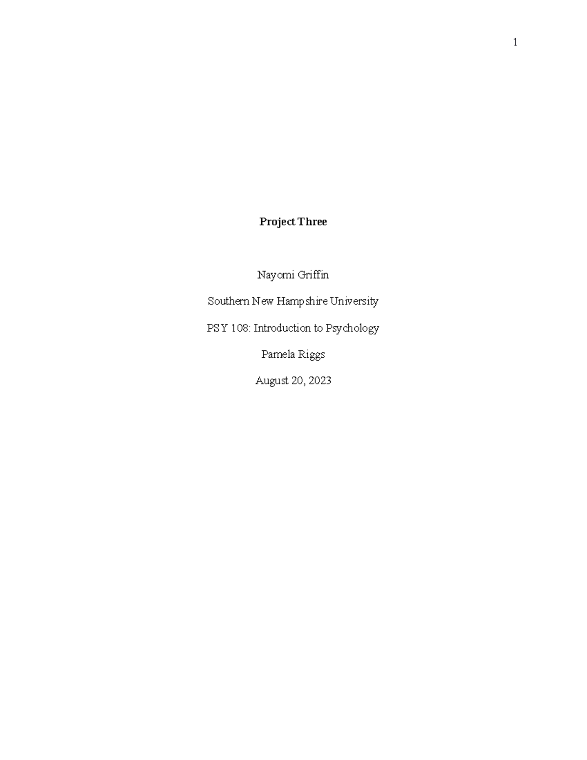PSY108 Project Three - GOOD LUCK - Project Three Nayomi Griffin ...