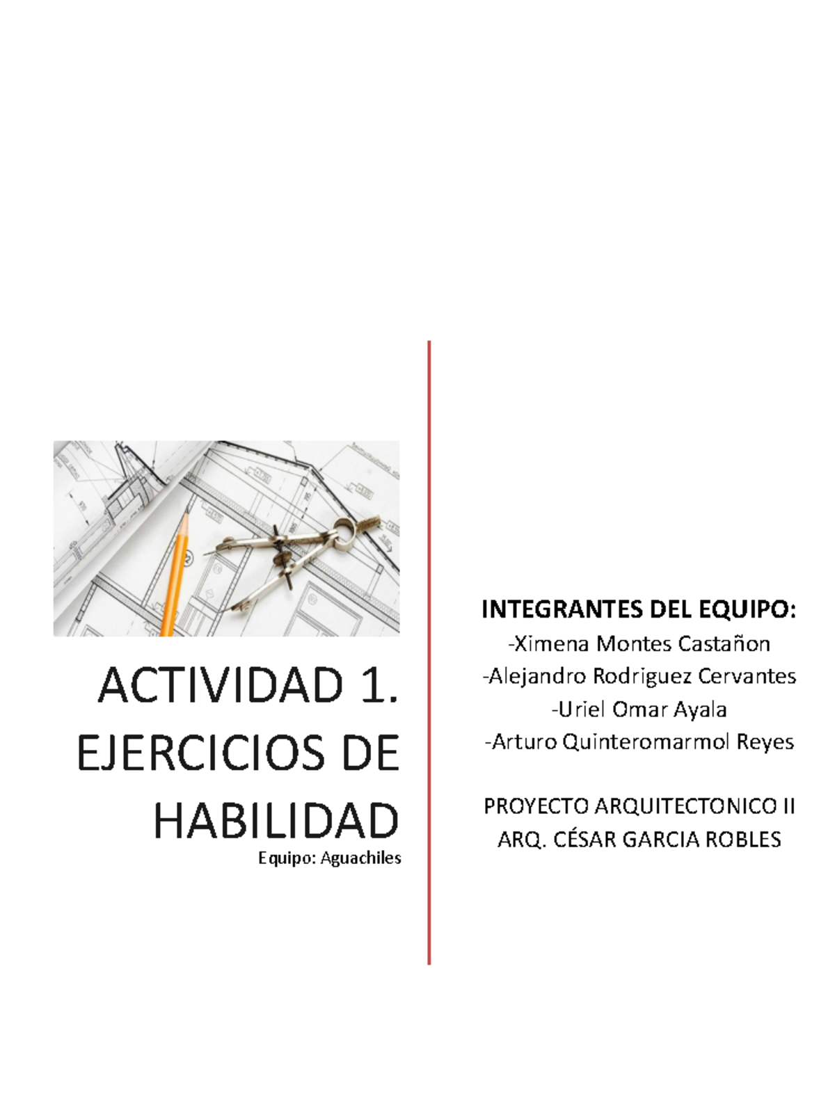 A#1 XMC proyecto arq - INTEGRANTES DEL EQUIPO: Ximena Montes Castañon ...