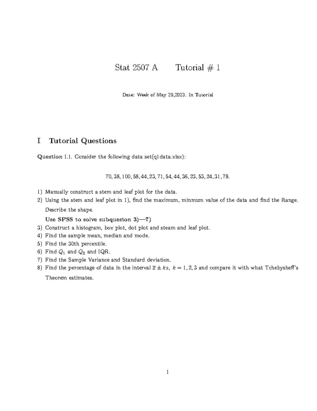Tutorial 1 - Stat 2507 A Tutorial # 1 Date: Week of May 29,2023. In ...