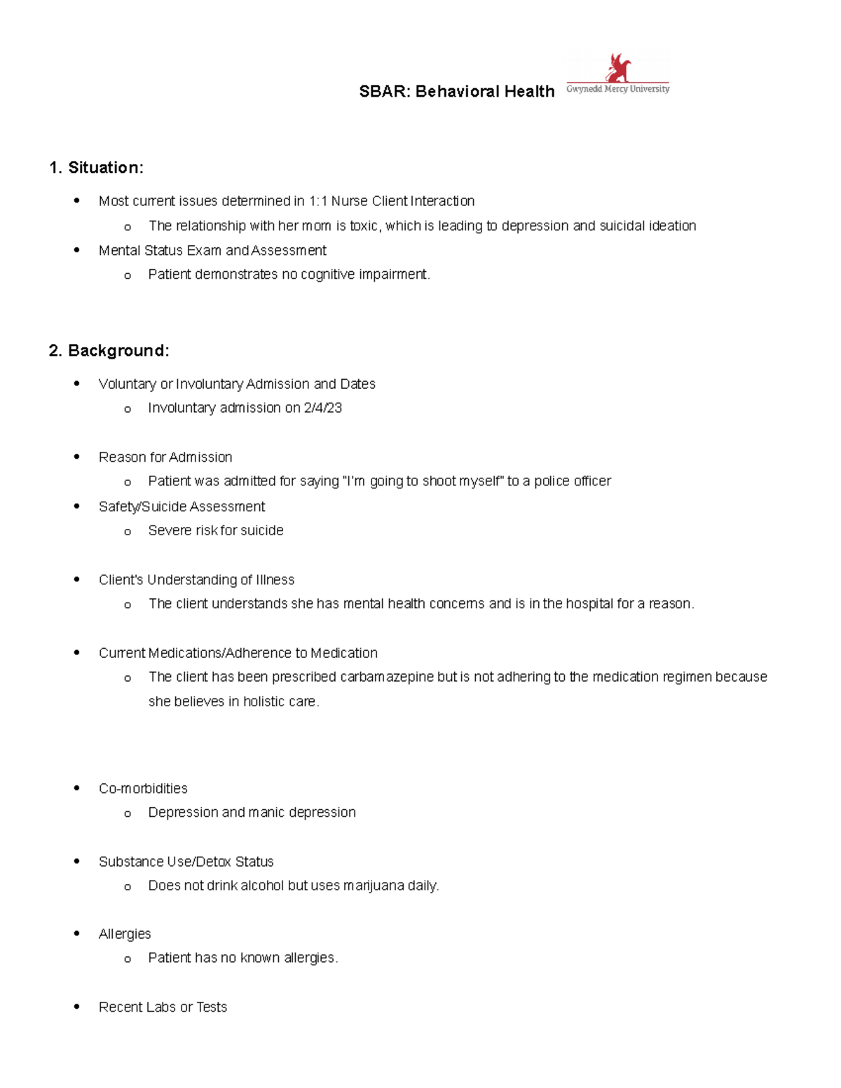 SBAR Documentation Form BH - SBAR: Behavioral Health 1. Situation: Most ...
