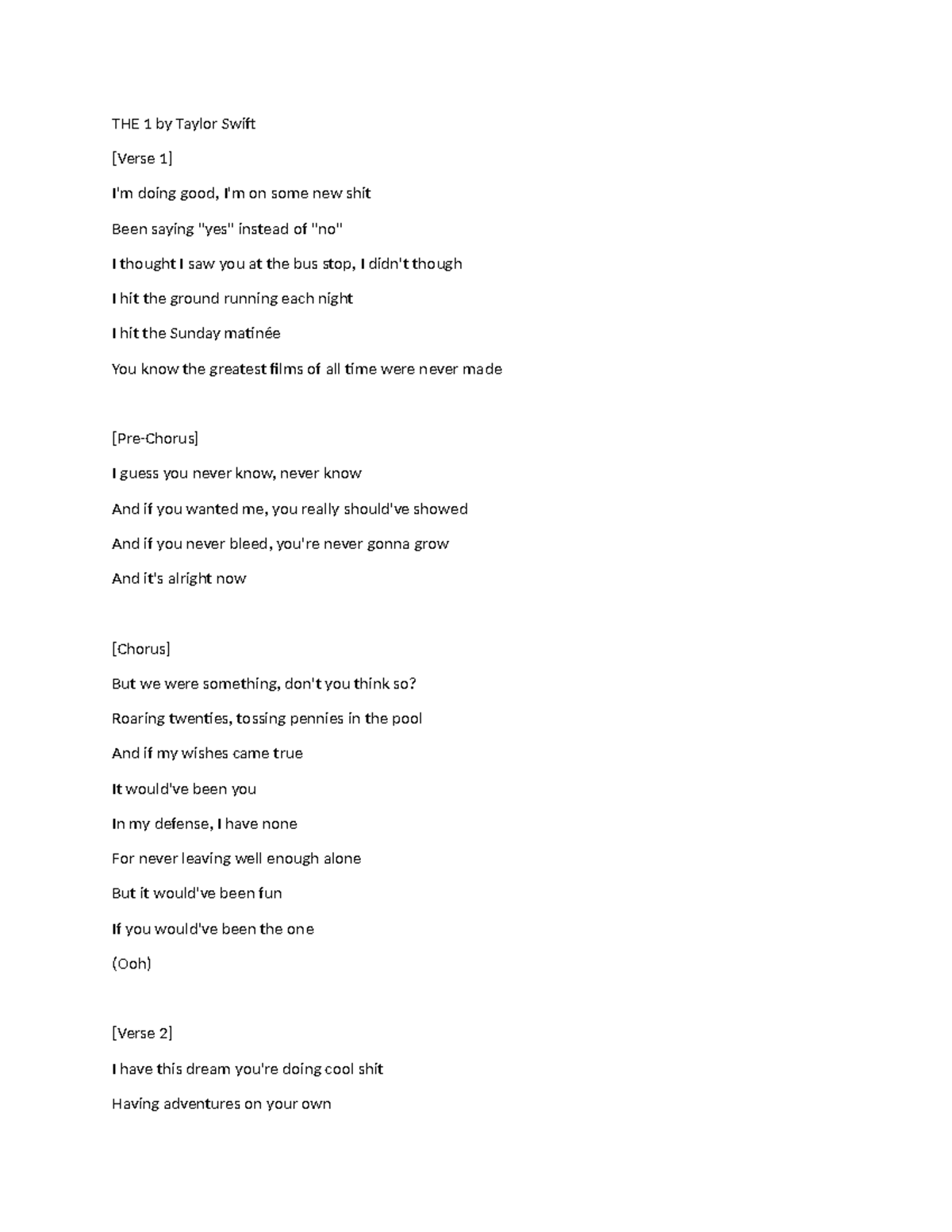 Opening track of folklore - THE 1 by Taylor Swift [Verse 1] I'm doing ...