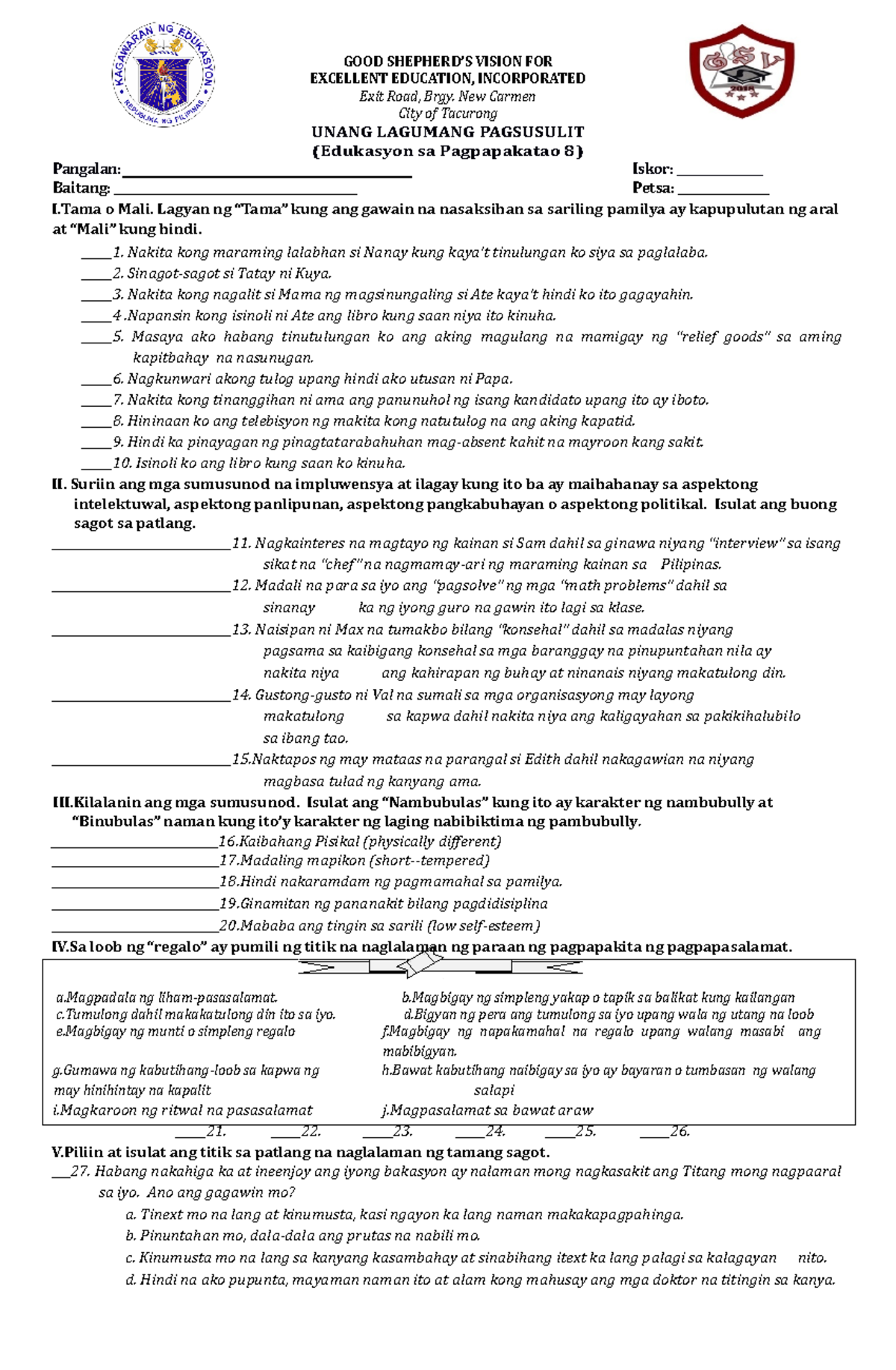 8-Esp-1 - exam - GOOD SHEPHERD’S VISION FOR EXCELLENT EDUCATION, INCORPORATED Exit Road, Brgy ...