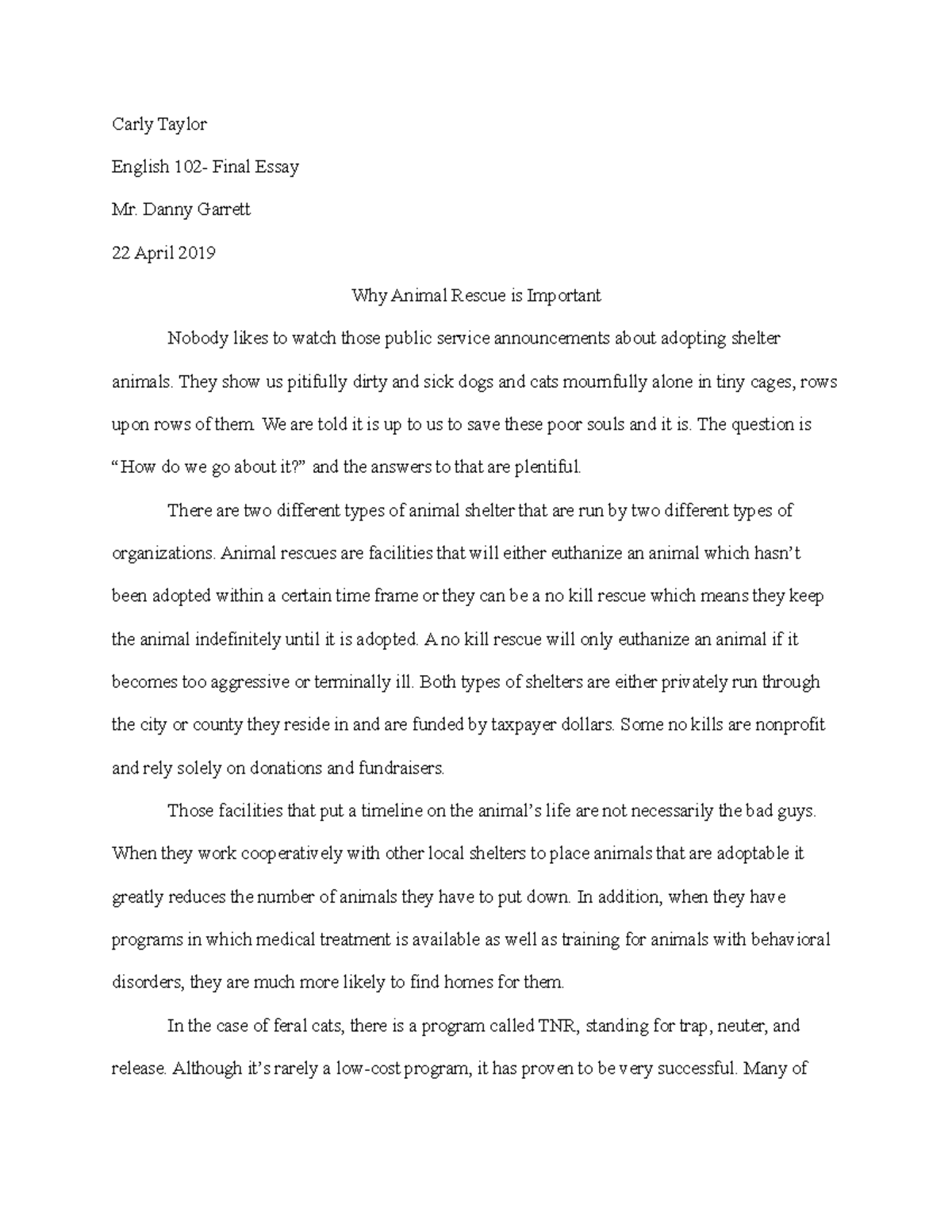 Eng 102 Final Essay - Carly Taylor English 102- Final Essay Mr. Danny ...