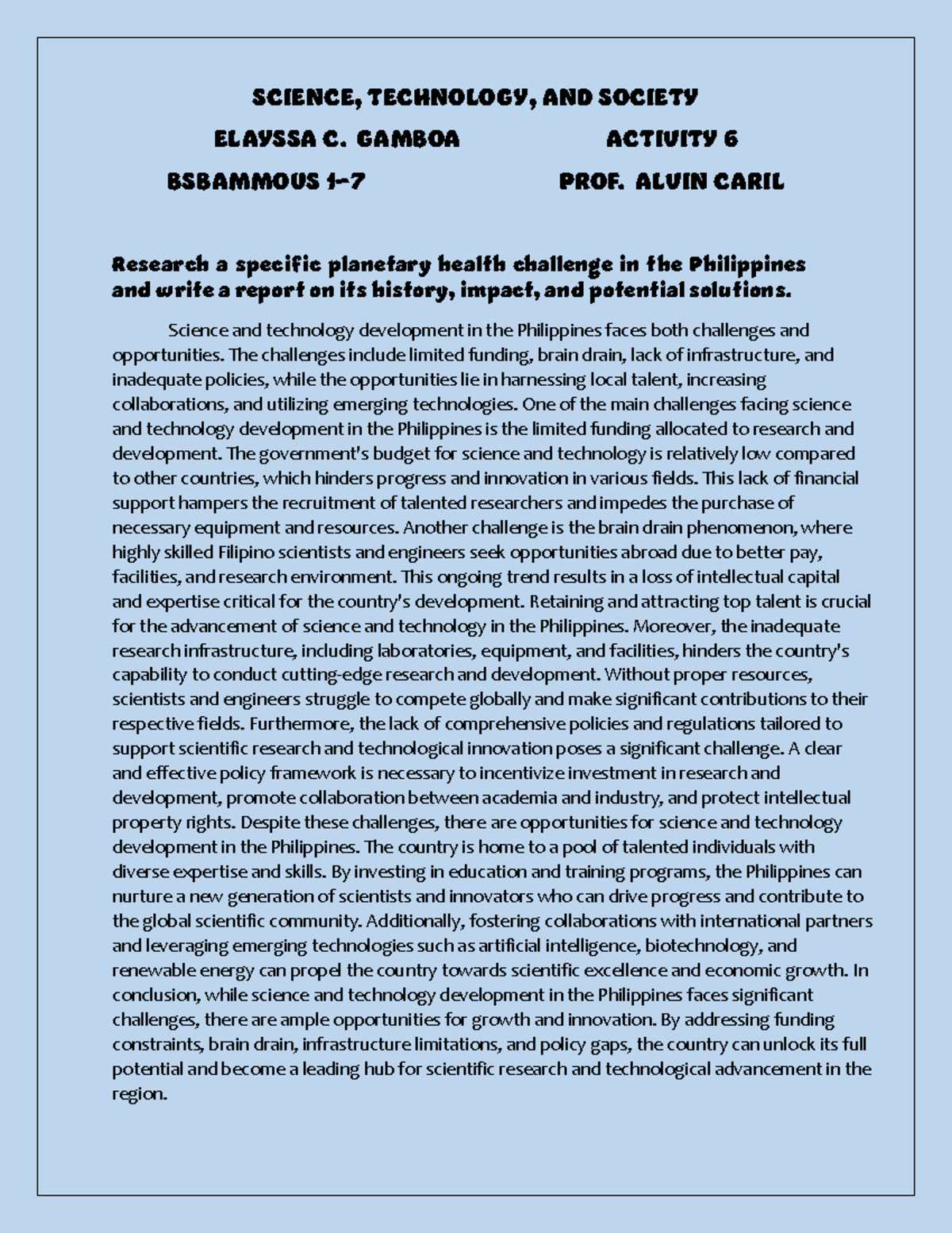 assestment 1 to 6 - SCIENCE, TECHNOLOGY, AND SOCIETY ELAYSSA C. GAMBOA ...