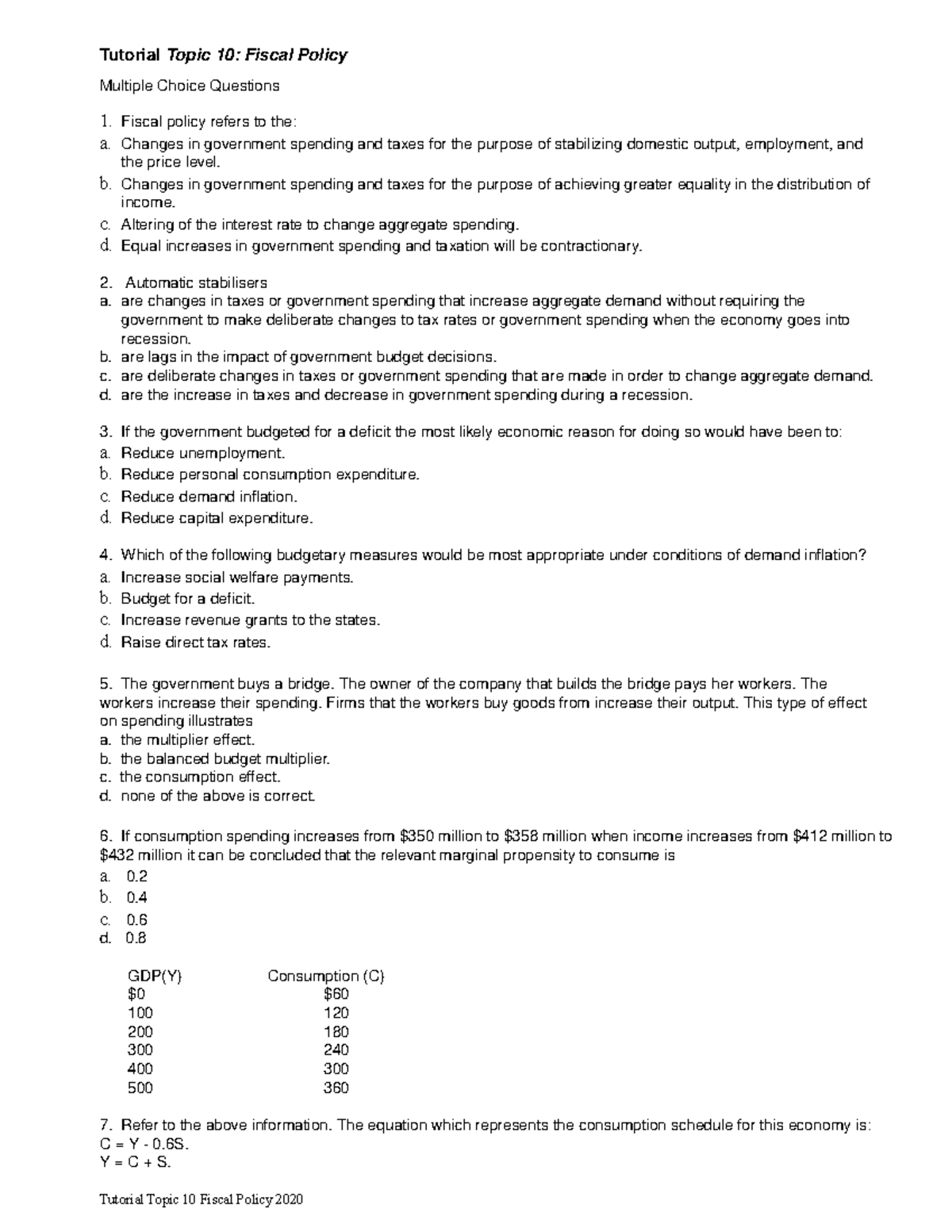 Tutorial Topic 10 fiscal policy s1 2020 - ECON1016 - RMIT University ...