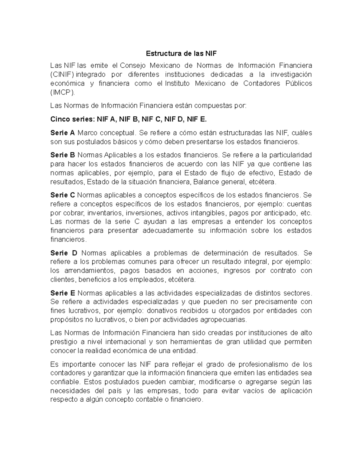 A1 Contabilidad - Apuntes - Estructura de las NIF Las NIF las emite el ...