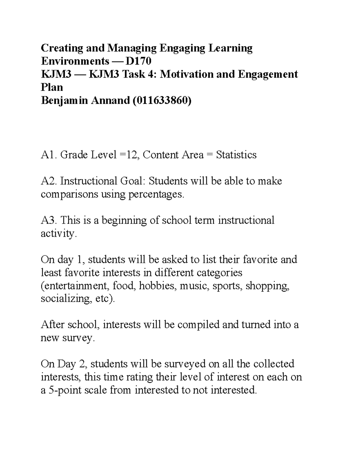 Creating and Managing Engaging Learning Environments Task 4 - Creating and Managing Engaging ...