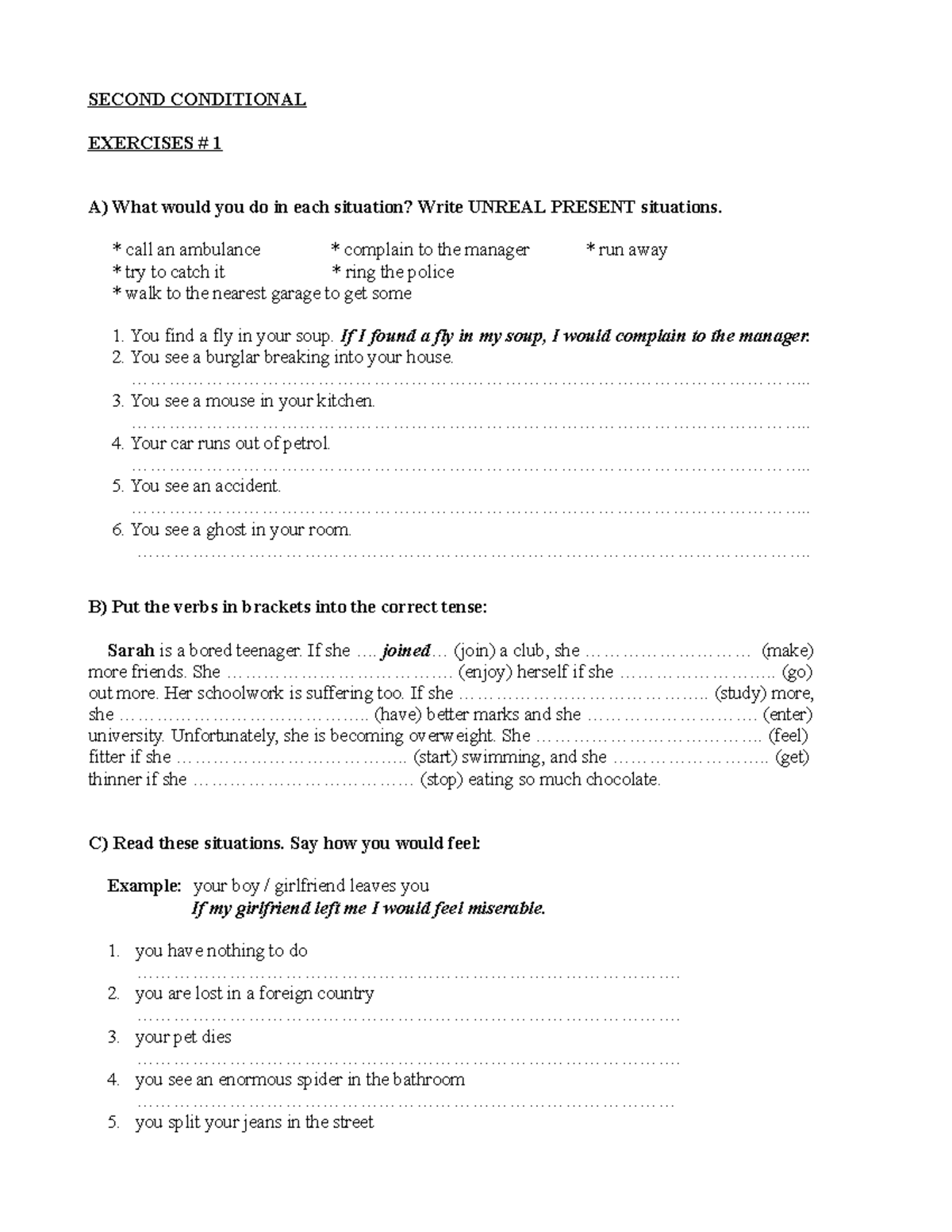 Worksheet. Second Conditional - SECOND CONDITIONAL EXERCISES # 1 A ...