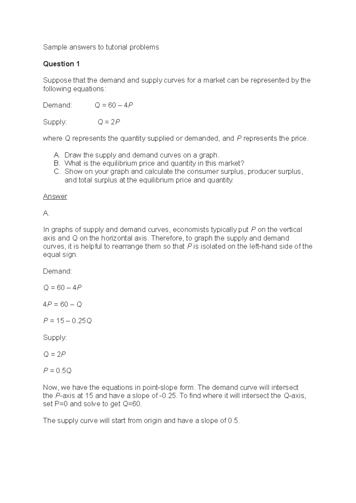 Sample answers to tutorial problems Week 3 - Sample answers to tutorial problems Question 1 ...