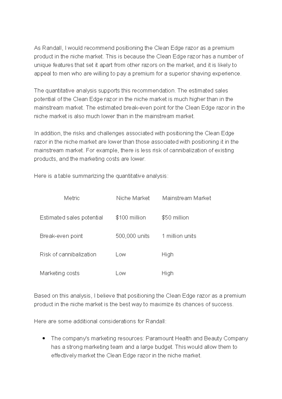 clean edge analysis - As Randall, I would recommend positioning the ...