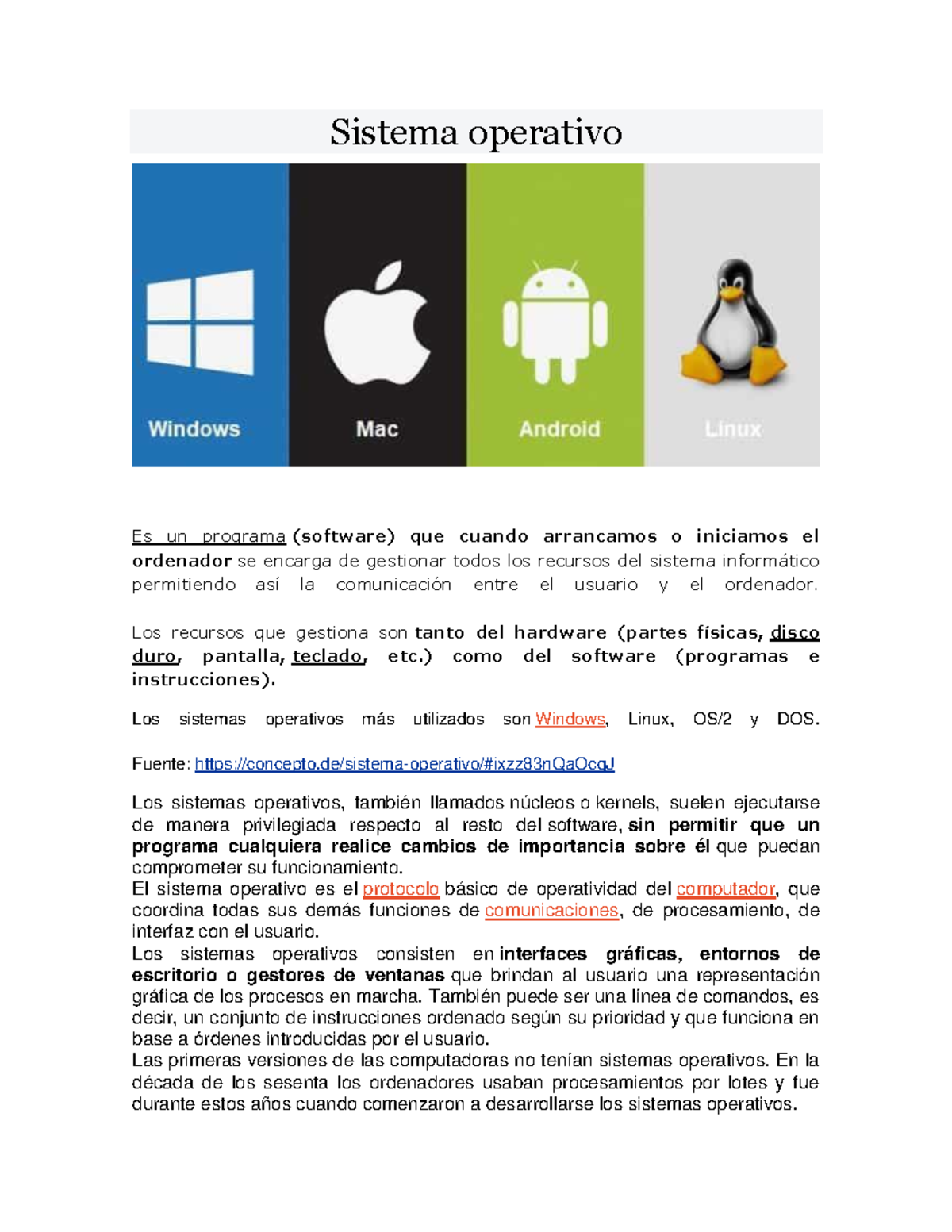 Sistema operativo - Los recursos que gestiona son tanto del hardware ...