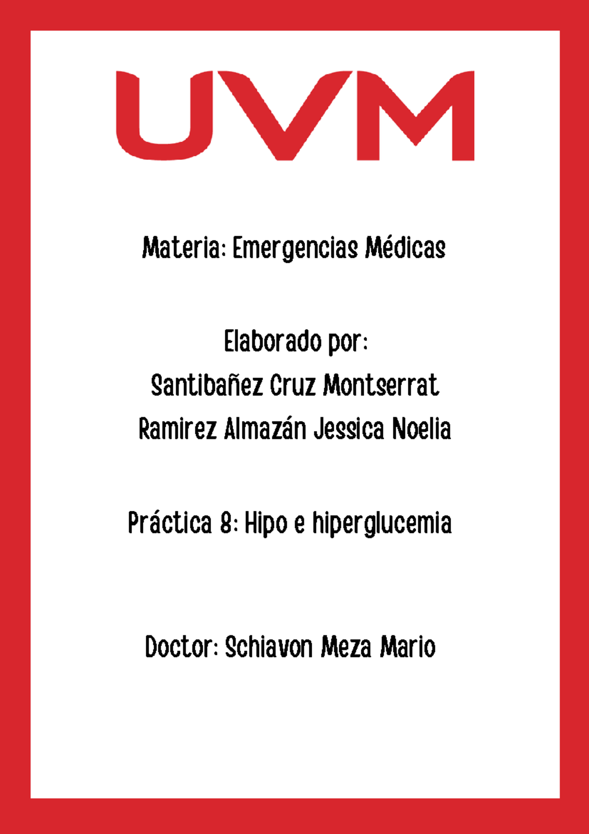 Práctica 8 Emergencias - Materia: Emergencias Médicas Elaborado por ...