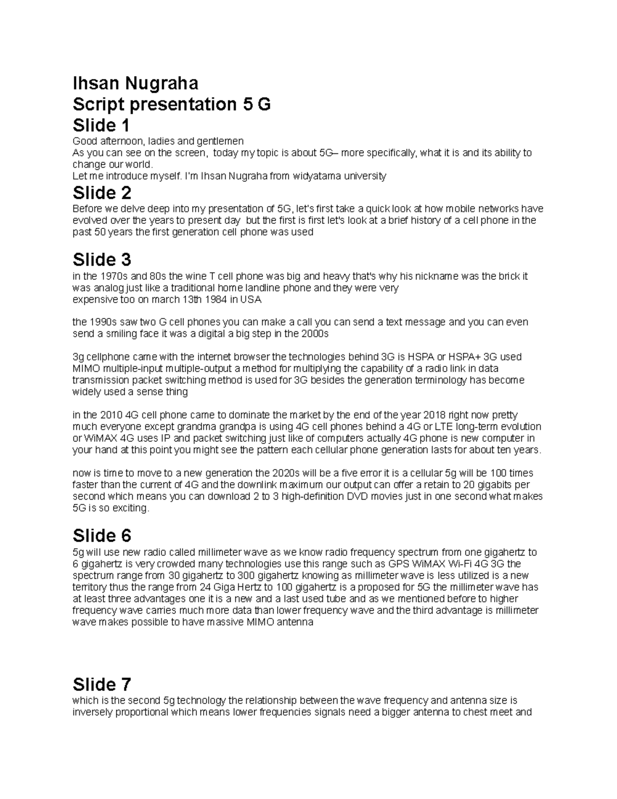 Scrip presentation - Ihsan Nugraha Script presentation 5 G Slide 1 Good ...