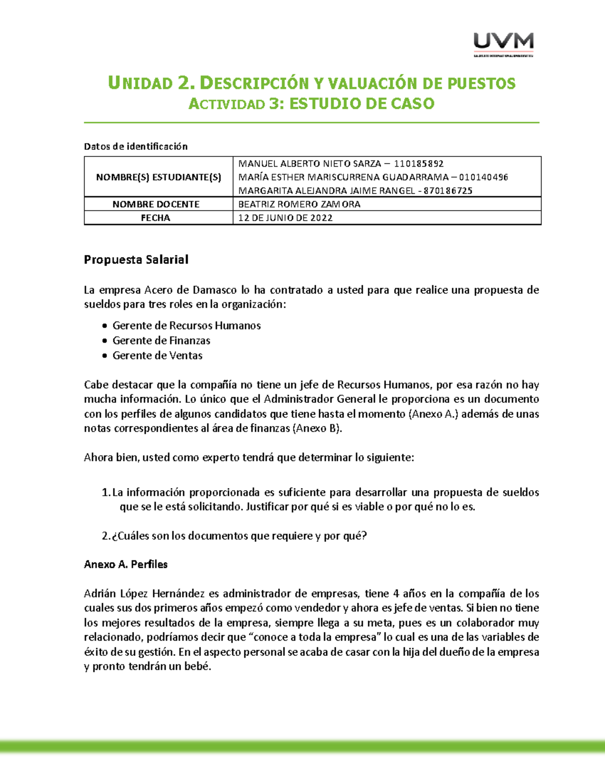 A#3 MAJR - A#3MAJR - UNIDAD 2. DESCRIPCI”N Y VALUACI”N DE PUESTOS ACTIVIDAD 3: ESTUDIO DE CASO ...