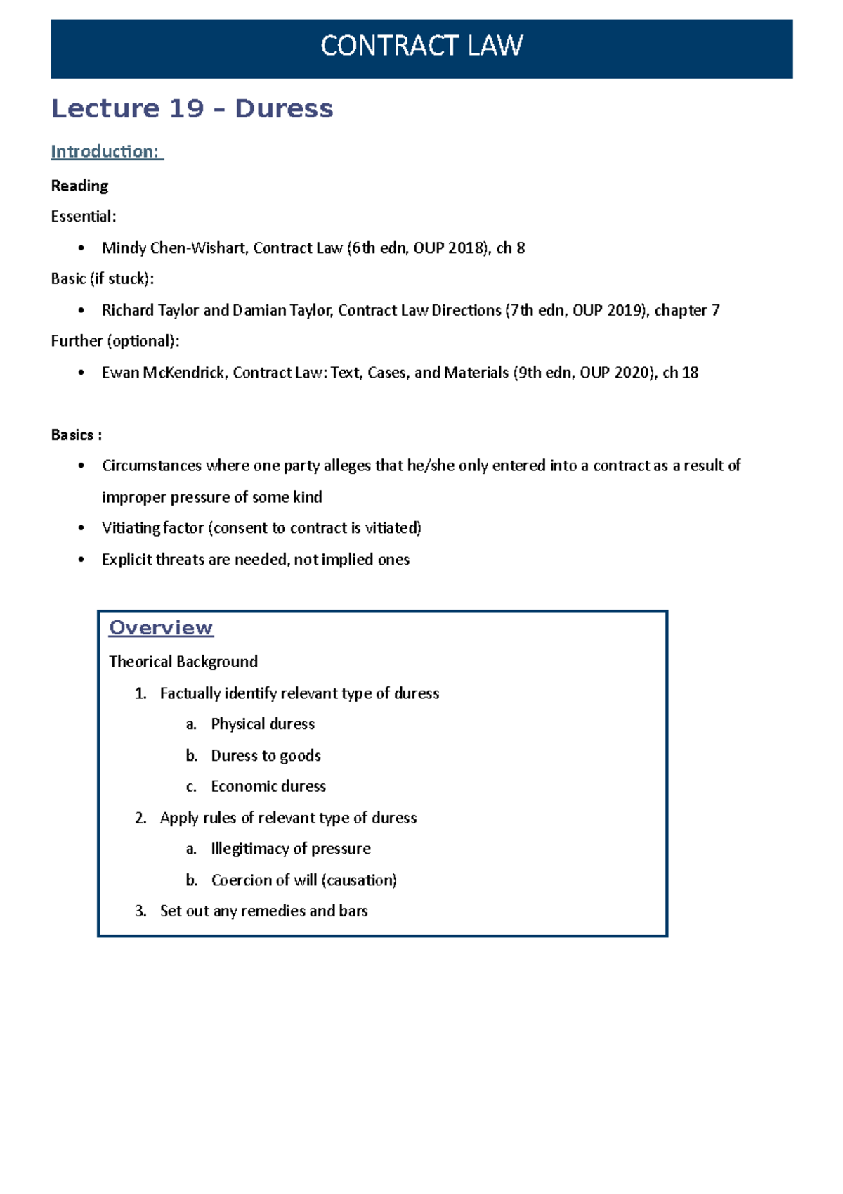 L19 Duress - Lecture 19 – Duress Introduction: Reading Essential: - Mindy Chen-Wishart, Contract ...