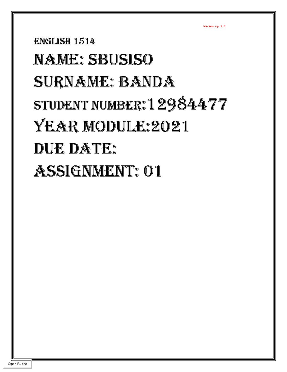 12984477 ENG1514 01 MARK028100 - English 1514 NAME: Sbusiso SURNAME ...