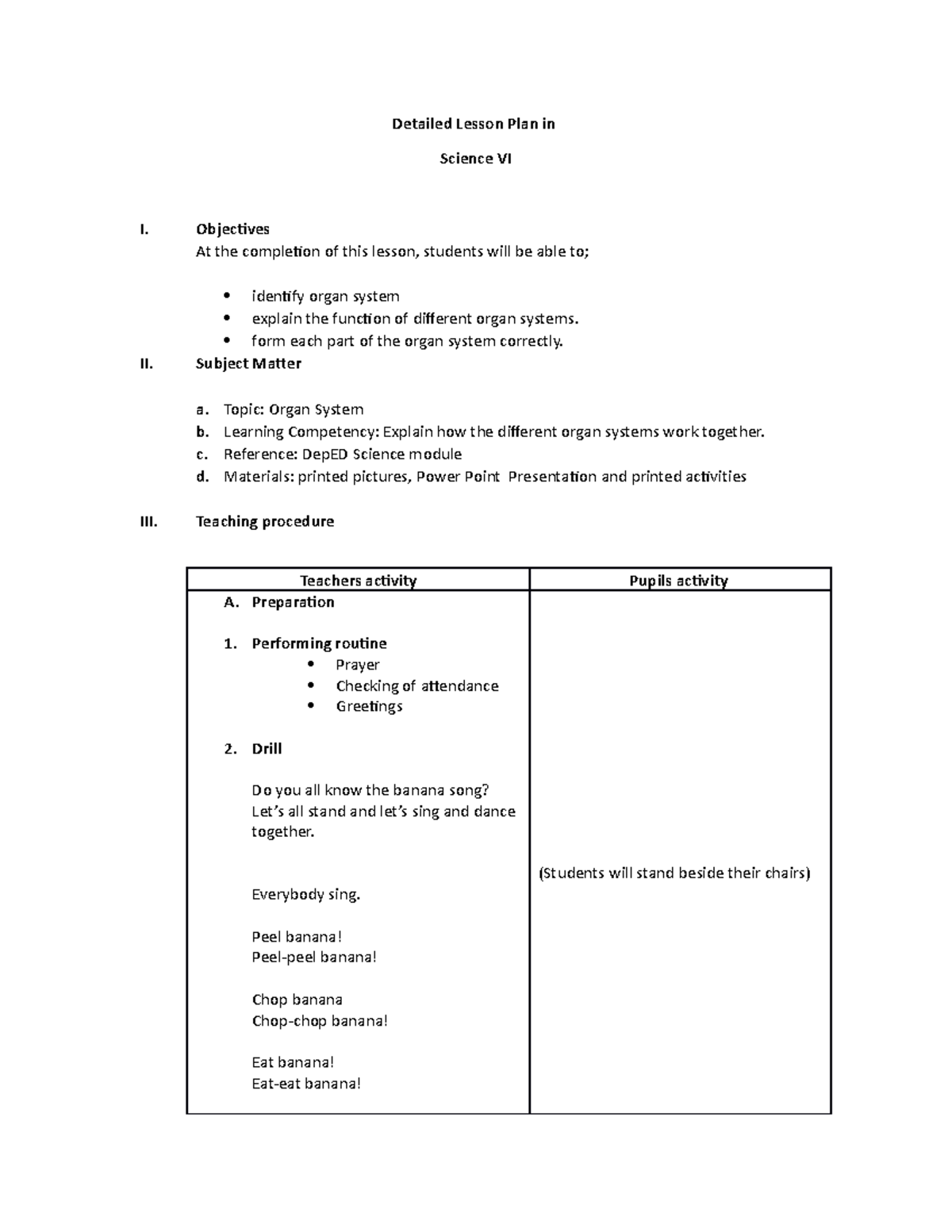 Grade 6-demo - Nsna - Detailed Lesson Plan in Science VI I. Objectives ...