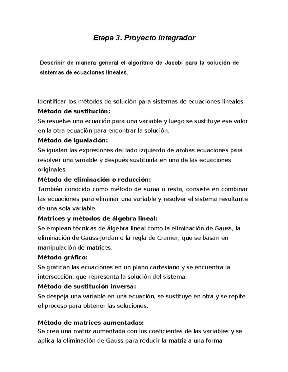 Actividad 9 proyecto integrador - Etapa 3. Proyecto integrador Describir de manera general el ...