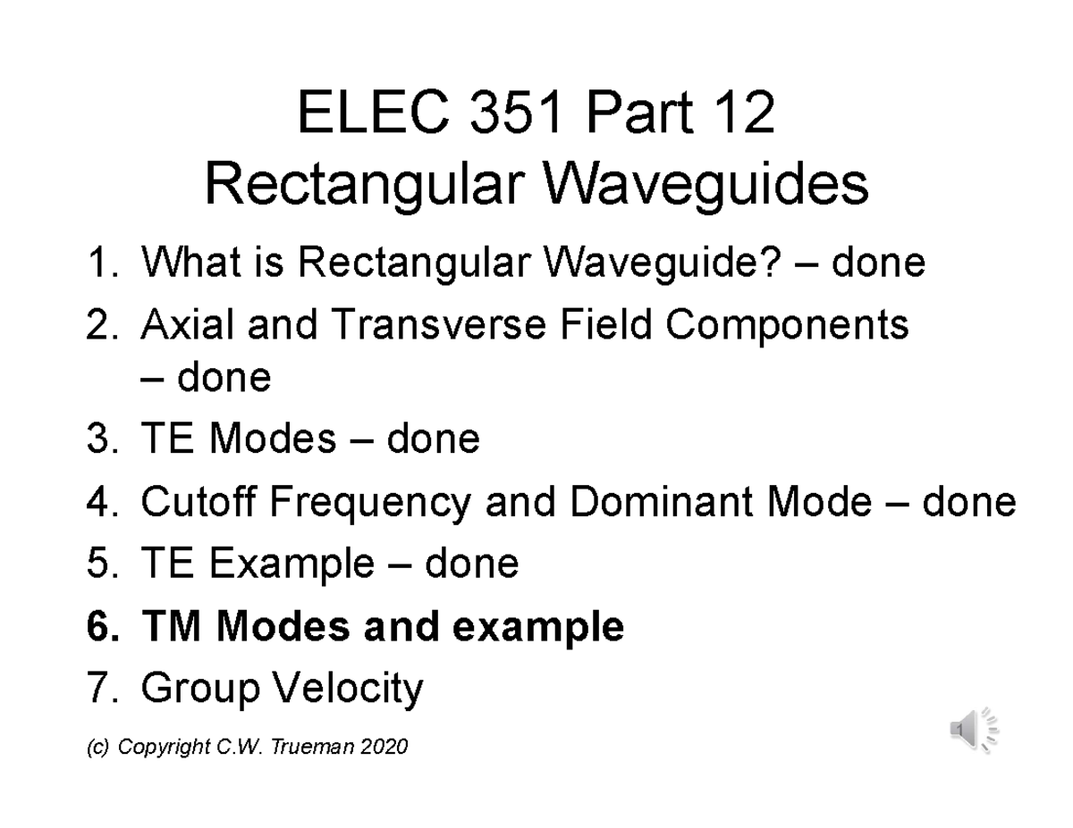 Notes 12 - ELEC 351 Part 12 Rectangular Waveguides 1. What is ...