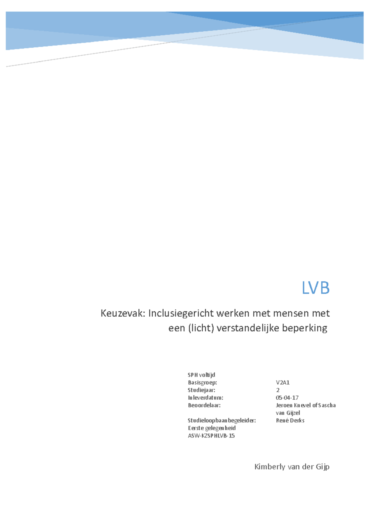 Keuzevak Licht Verstandelijke Beperking - LVB Keuzevak: Inclusiegericht werken met mensen met ...