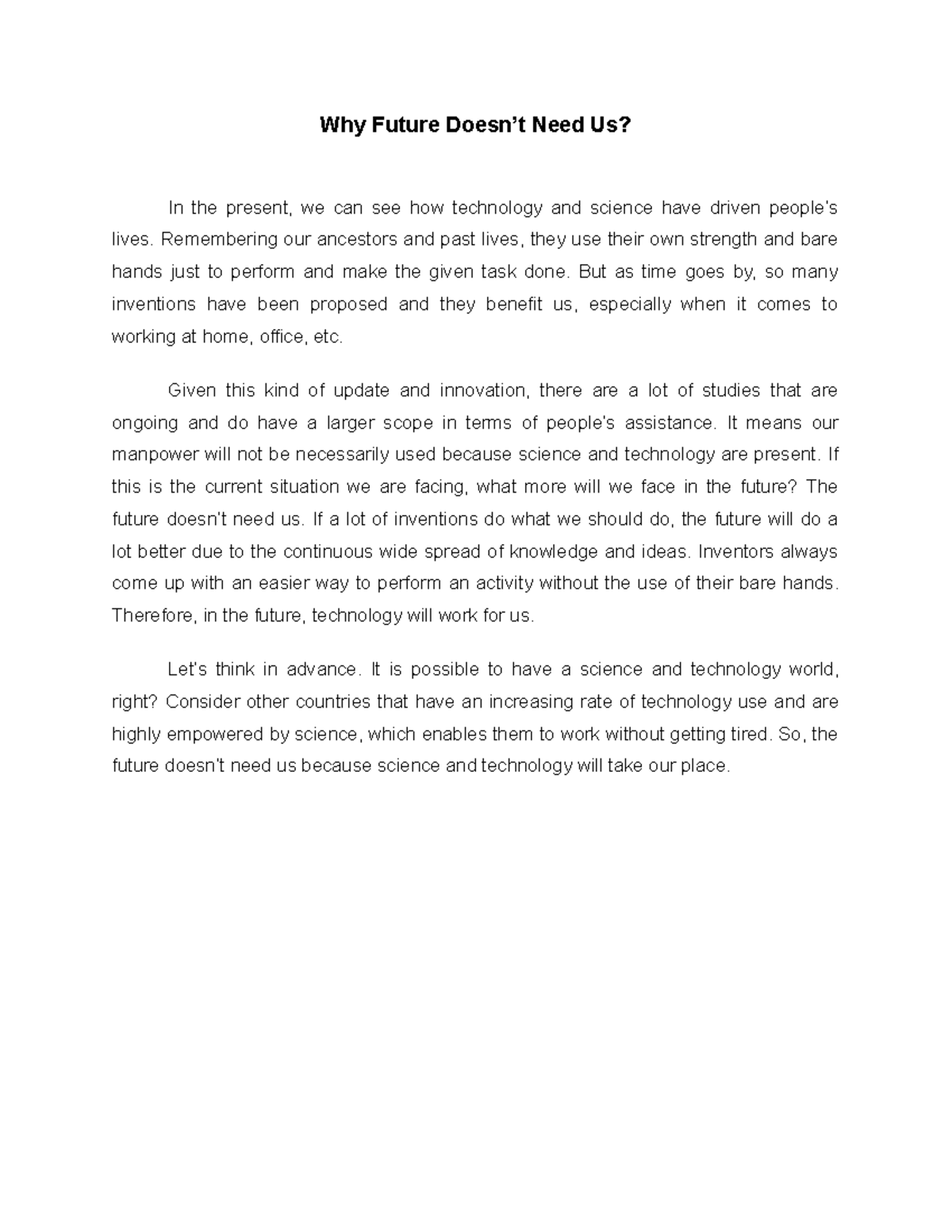 Why Future Doesn't Need Us - Why Future Doesn’t Need Us? In the present ...