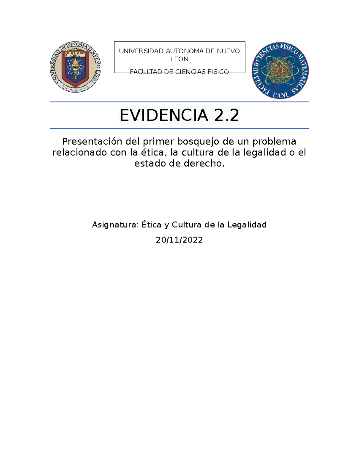 Evidencia 2 2-Ey CL - Breve informe - EVIDENCIA 2. Presentación del primer bosquejo de un ...