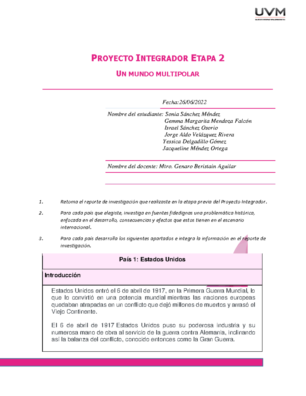 Act 6. Equipo 6 - Actividad adicional - PROYECTO INTEGRADOR ETAPA 2 UN MUNDO MULTIPOLAR Fecha:26 ...