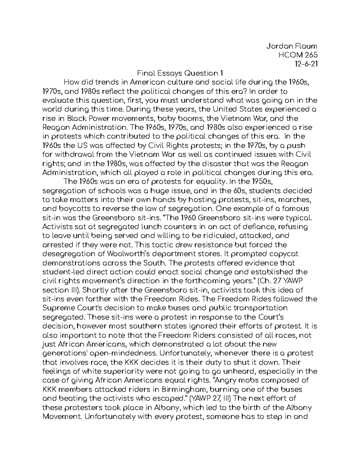 16.2 Final Essays - Jordan Flaum HCOM 265 12-6- Final Essays Question 1 ...