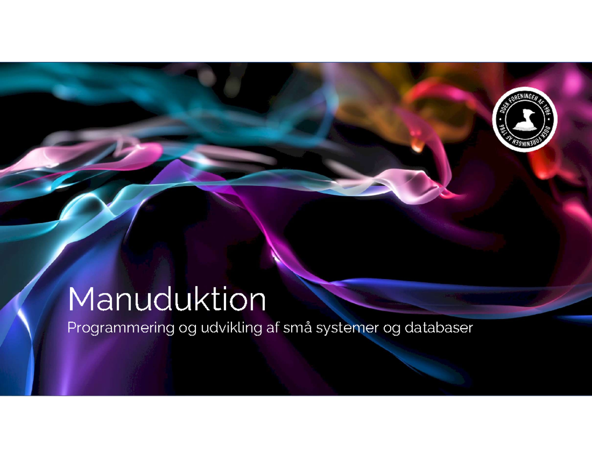 Programmering - Manuduktion - Manuduktion Programmering og udvikling af små systemer og ...