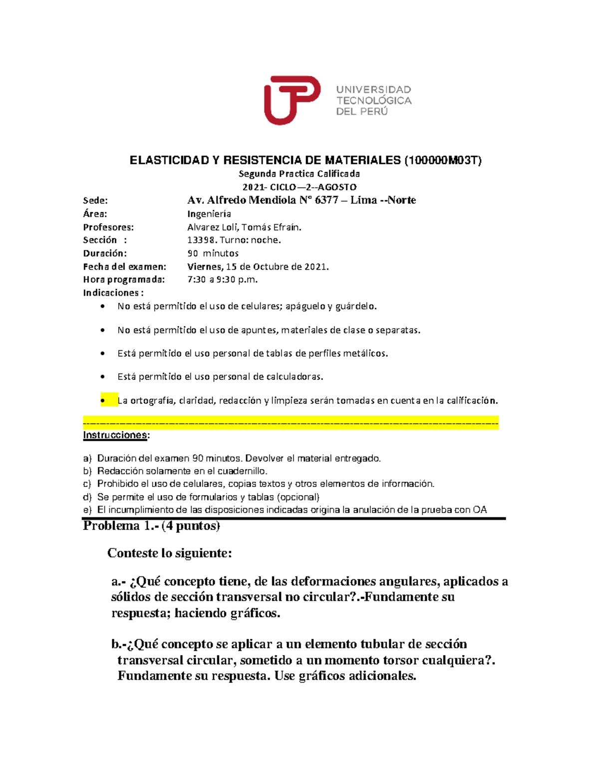 PC2 Barbaran Elasticidad - ELASTICIDAD Y RESISTENCIA DE MATERIALES (100000M03T) Segunda Practica ...