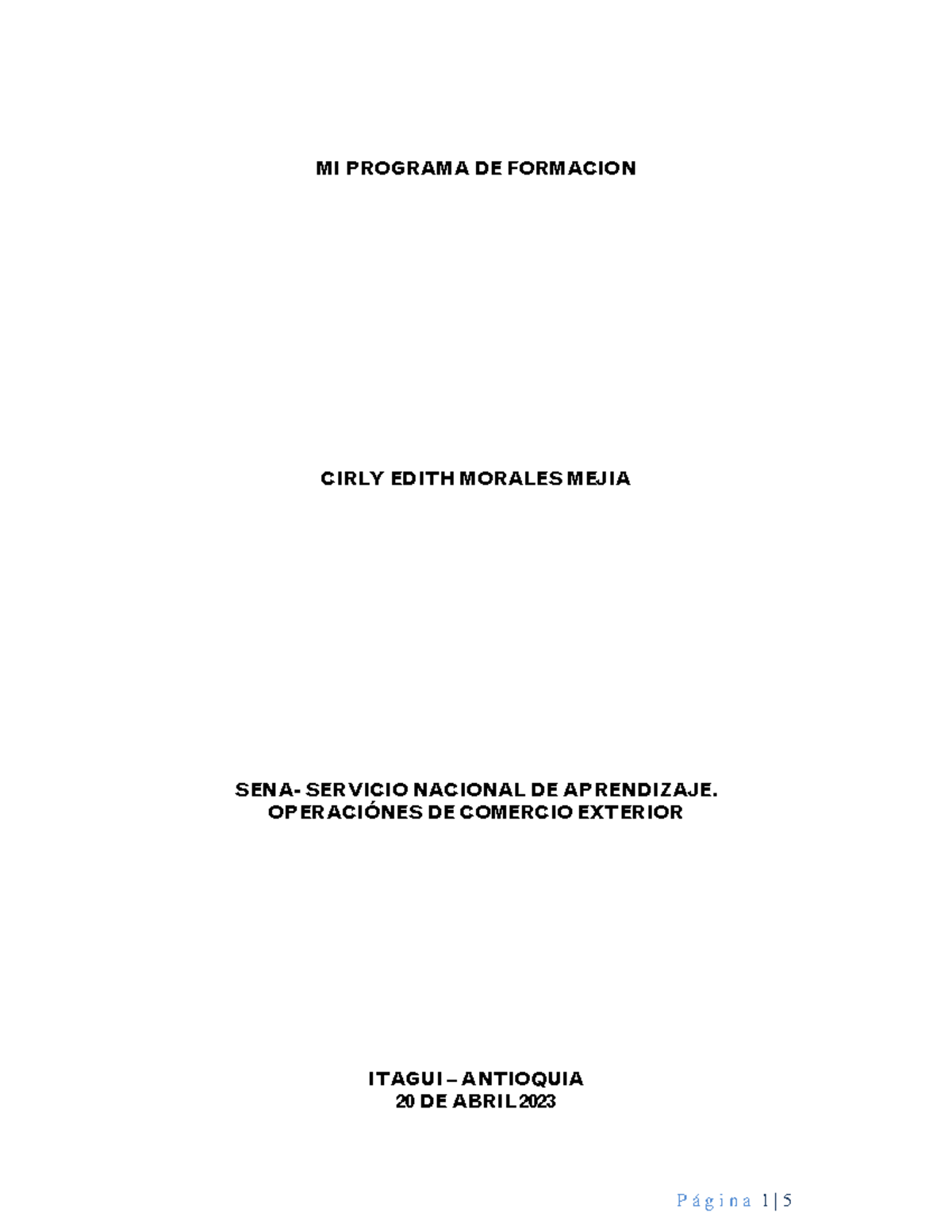 Taller. AA4-EV02 - MI PROGRAMA DE FORMACION CIRLY EDITH MORALES MEJIA ...