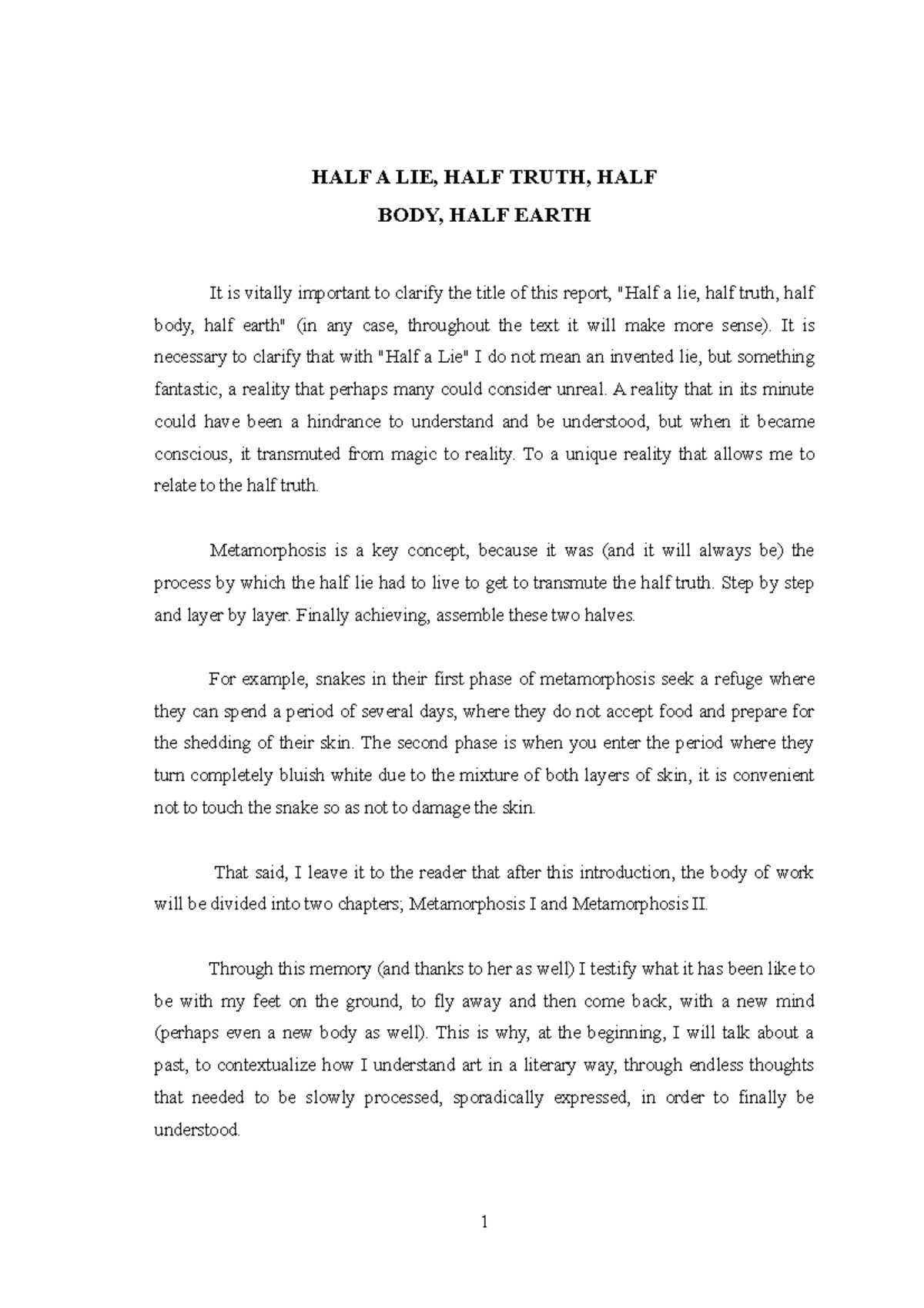 HALF A LIE, HALF Truth, HALF BODY, HALF Earth - 1 HALF A LIE, HALF ...