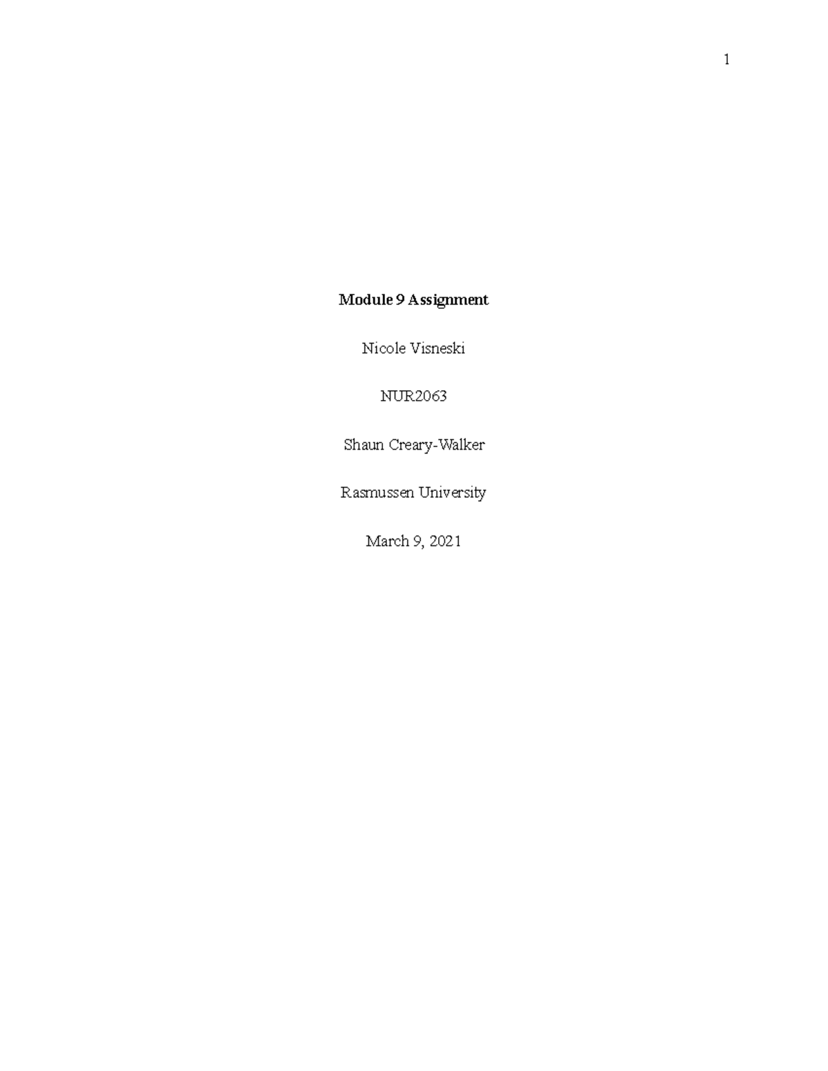 Module 9 Assignment 1 Module 9 Assignment Nicole Visneski Nur Shaun Creary Walker Rasmussen