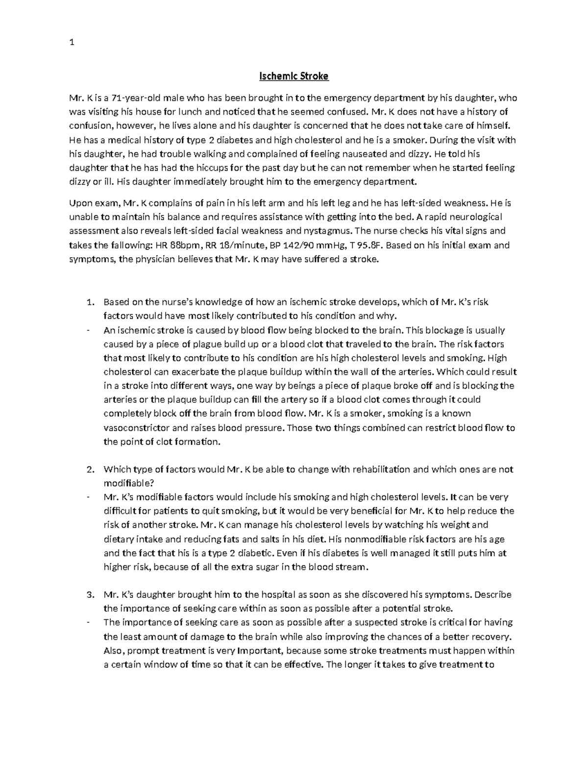 Case Study Ischemic Stroke - 1 Ischemic Stroke Mr. K is a 71-year-old ...