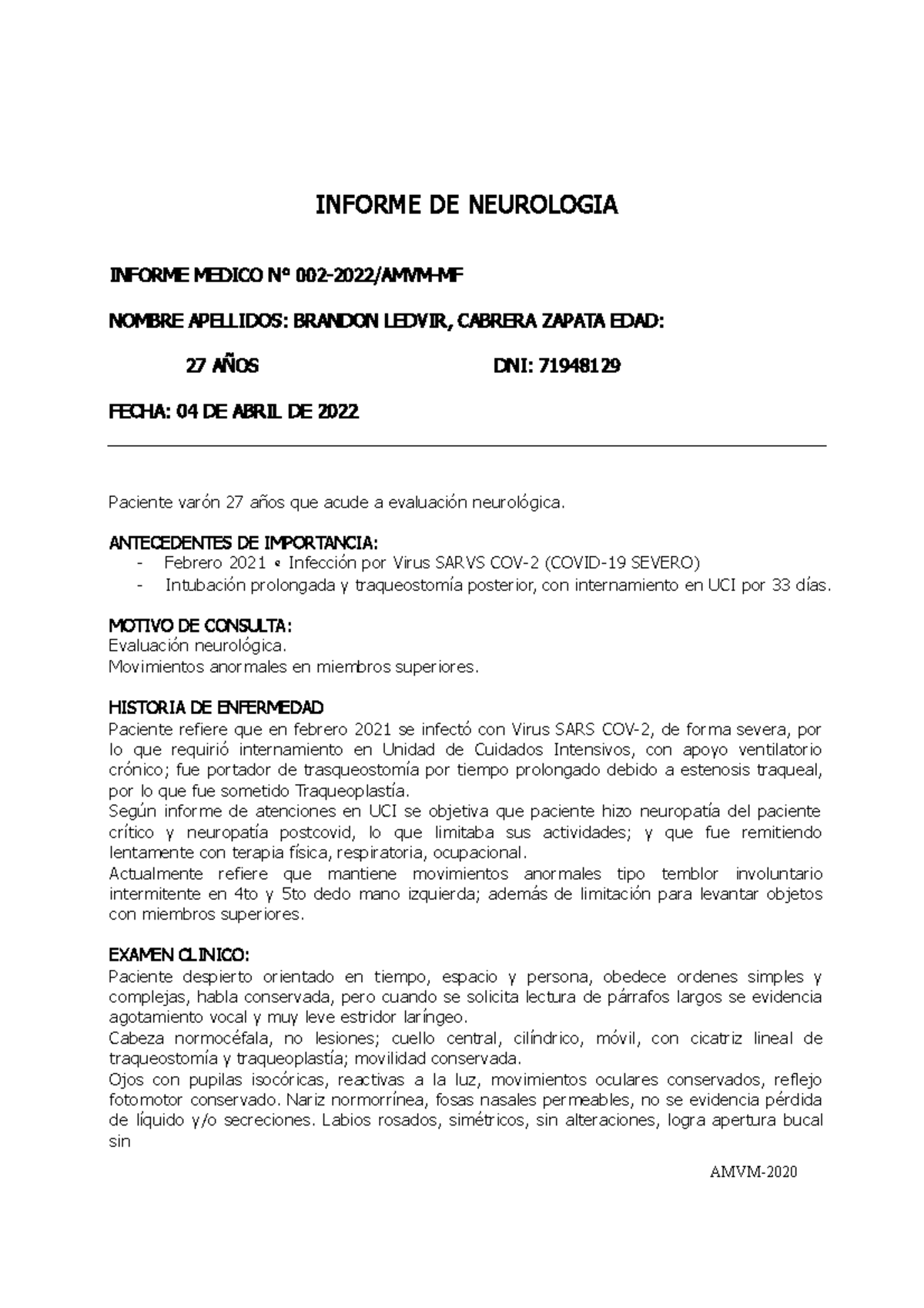 04 Abril Cabrera Zapata - AMVM- INFORME DE NEUROLOGIA INFORME MEDICO N° 002 - 2022 /AMVM-MF ...