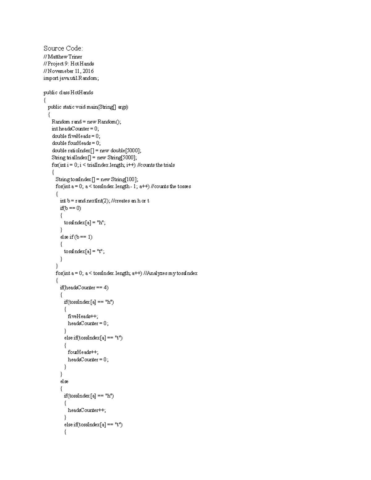 Writeup - Report for in class lab 5. - Source Code: // Matthew Triner ...