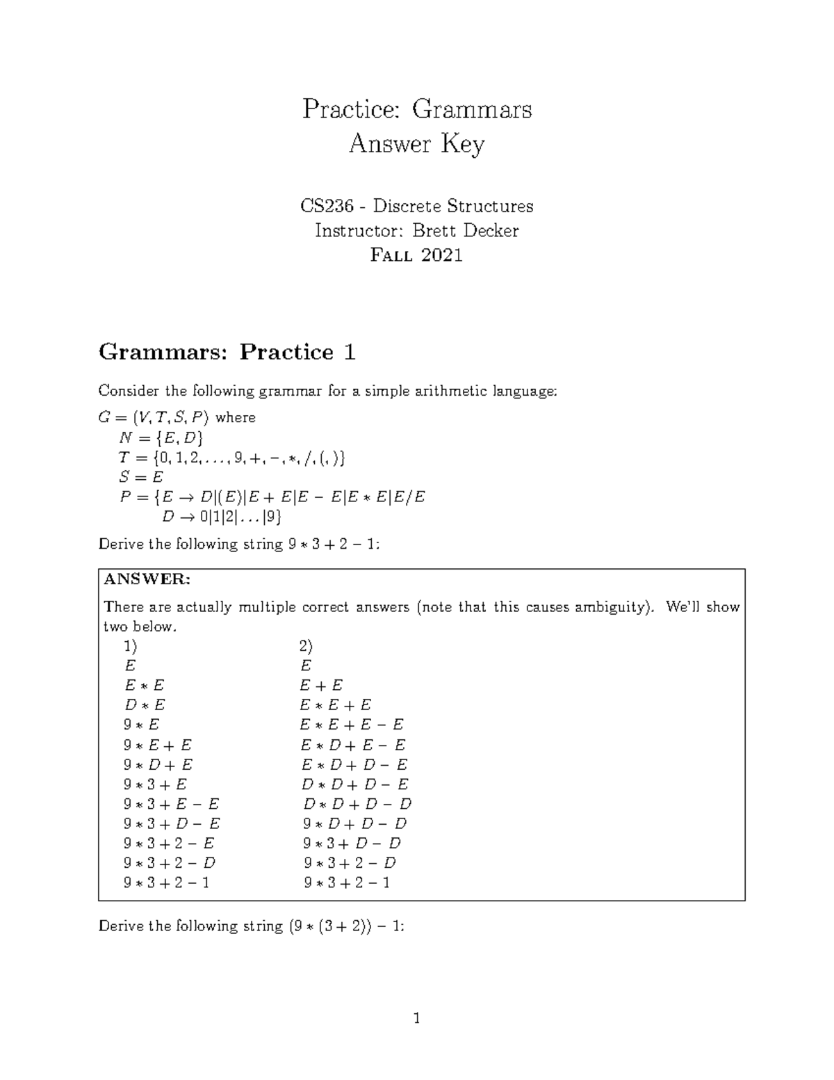 Grammars Key - Practice: Grammars Answer Key CS236 - Discrete Structures Instructor: Brett ...