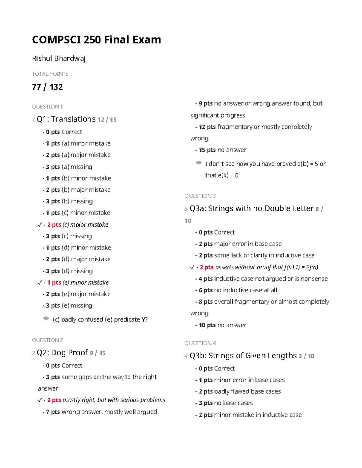 Final 250 - COMPSCI 250 Final Exam Rishul Bhardwaj TOTAL POINTS 77 / 132 QUESTION 1 1 Q1: - Studocu