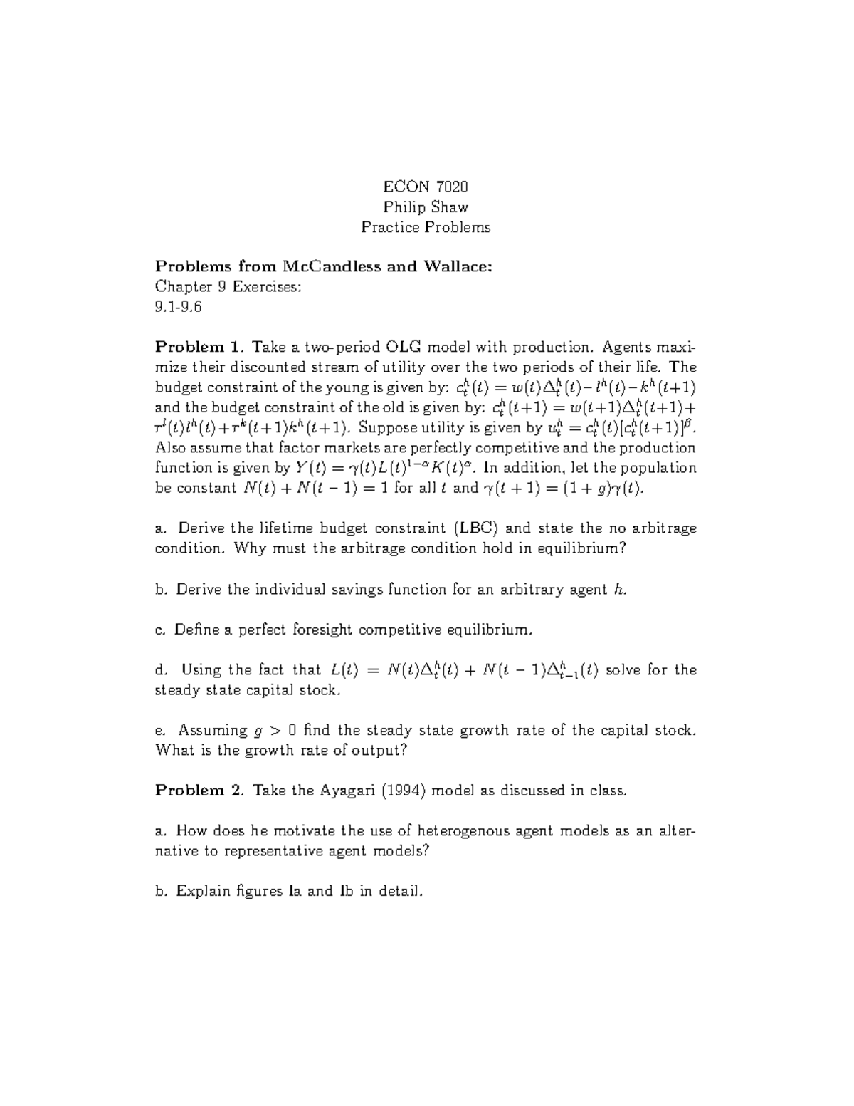 ECON7020PS5 - Problem set 5 - ECON 7020 Philip Shaw Practice Problems ...