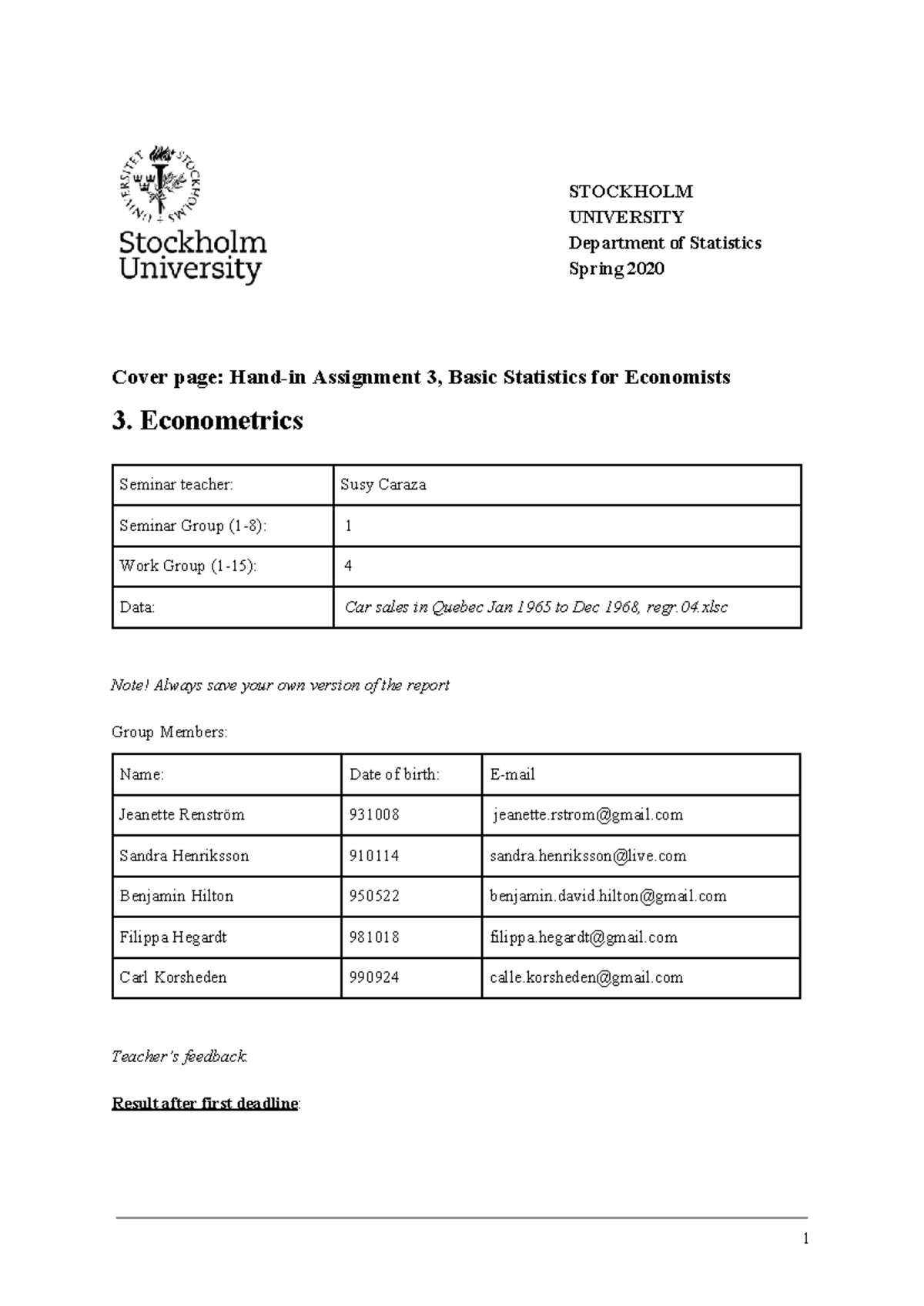 Statistik, Assignment 3 tredje och sista sem - Cover page: Hand-in ...